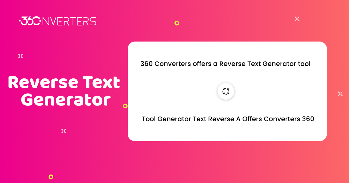 Reverse Text Generator - Flip & Mirror Text Online Free...