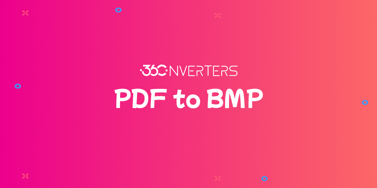 PDF to BMP Converter Online | Free PDF to BMP Tool | 360conv...